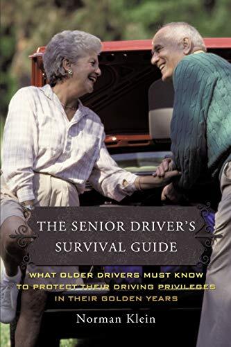 The Senior Driver's Survival Guide: What Older Drivers Must Know to ...