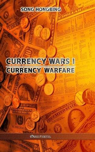 Currency Wars I : Currency Warfare by Song Hongbing (2021, Hardcover) for sale online | eBay