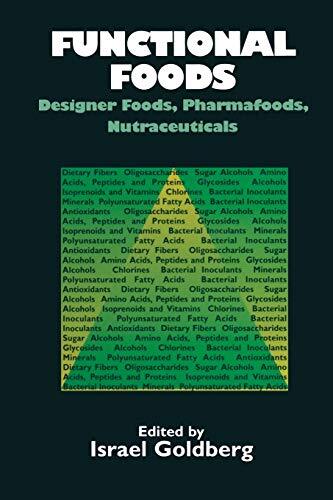 Functional Foods: Designer Foods, Pharmafoods, Nutraceuticals ...
