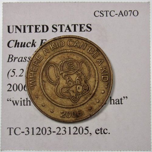 UNITED STATES. Chuck E. Cheese's. Brass Arcade Token. 2006. "Chuck E ...