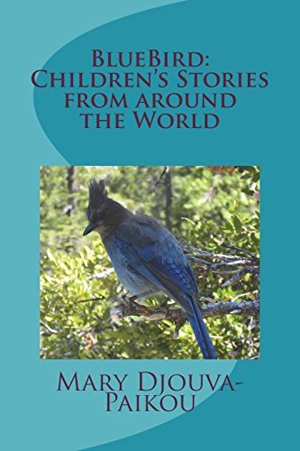 BlueBird: Children's Stories from around the World, Paikou ...