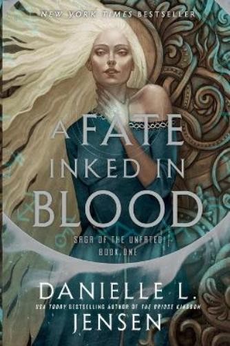 Danielle L. Jensen A Fate Inked in Blood (Paperback) Saga of the Unfated | eBay