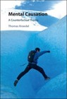 Mental Causation by Thomas Kroedel: New 9781108487146| eBay