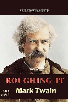 Roughing It by Twain, Mark 9781511971645 -Paperback 9781511971645 | eBay Australia