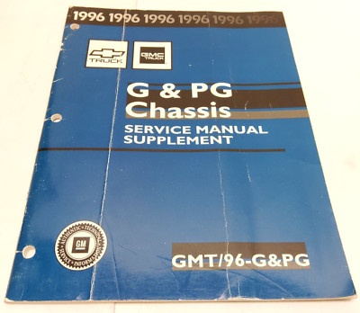 1996 Chevy GM G PG Chassis Service Manual Supplement GMT/96-G&PG | eBay