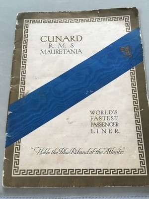 RMS MAURETANIA BROCHURE 1906 CUNARD WHITE STAR LINE, Blue Riband Holder ...