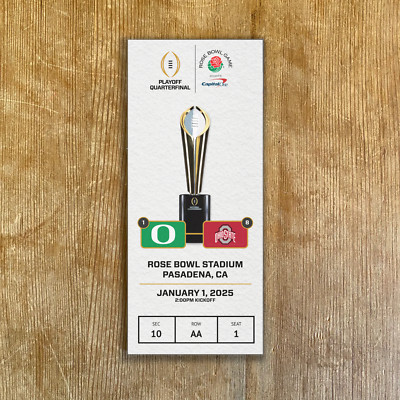 OREGON vs OSU 2025 Rose Bowl CFP Ticket Stub Customizable Any Seat ...