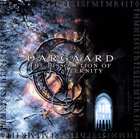 The Dissolution of Eternity by Dargaard (CD, Aug-2001, Draenor) for ...