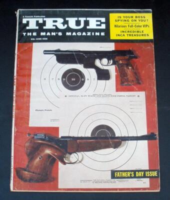 Vintage June 1955 TRUE The Man's Magazine Father's Day Issue Vol 35 No ...
