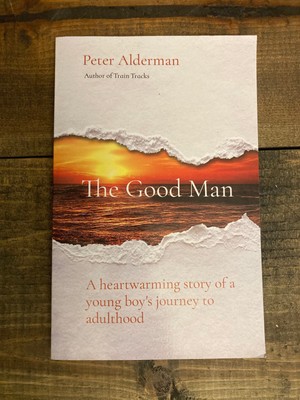 The Good Man: A heartwarming story of a young boy's ... by Peter ...
