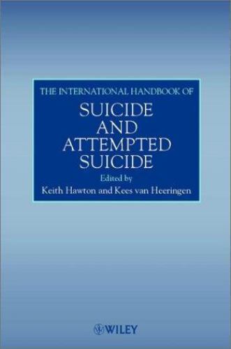 International Handbook of Suicide and Attempted Suicide by Kees Van ...