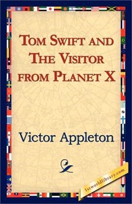 Tom Swift and the Visitor from Planet X (Paperback or Softback) | eBay