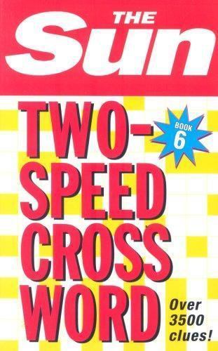 Sun Two-Speed Crossword Book 6 by Not Available (2005, Trade Paperback ...