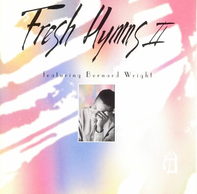 Bernard Wright Fresh Hymns II (CD, 1 Disc 14 Tracks, Frontline Records, 1992) | eBay