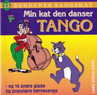 Lars Stryg Band – Min Kat Den Danser Tango Og 16 Andre Glade Børnesange ...