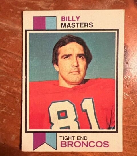 QTY: 1973 Topps Football Billy Masters ( Denver Broncos ) Rookie RC #242 - EX/NM | eBay
