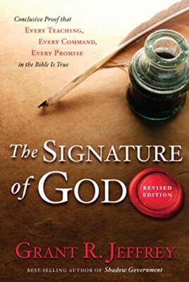 The Signature Of God: Conclusive Proo..., Grant Jeffrey | eBay