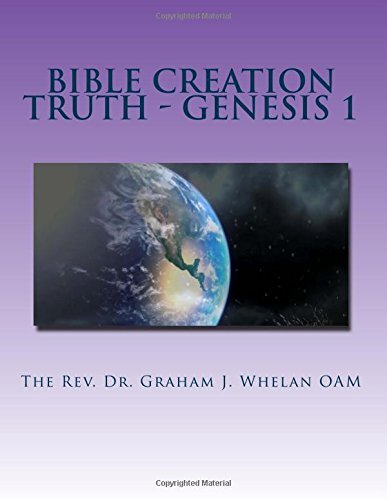 Bible Creation Truth - Genesis 1, Dr, Gumm 9781517709426 Fast Free ...