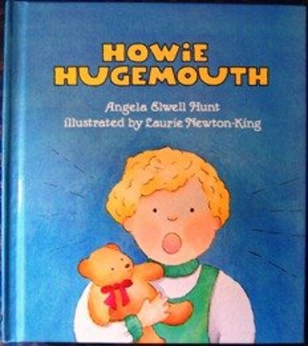 Howie Hugemouth Hardcover Angela Elwell Hunt 9780784700662 | eBay