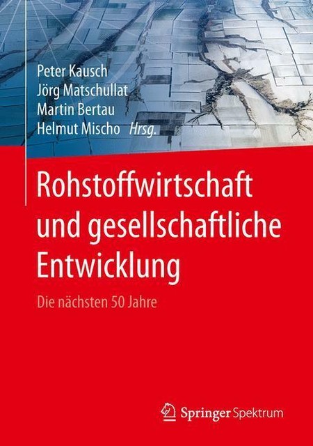 Rohstoffwirtschaft und Gesellschaftliche Entwicklung von Peter Kausch ...