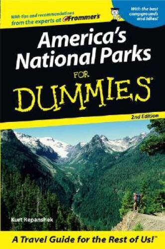 Americas National Parks For Dummies (Dummies Travel) - Paperback - GOOD ...