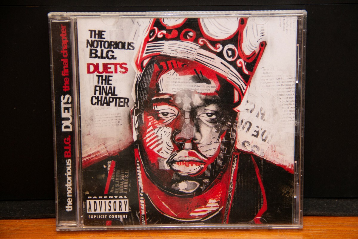 Notorious Big Duets The Notorious B.I.G Duets: The Final Chapter