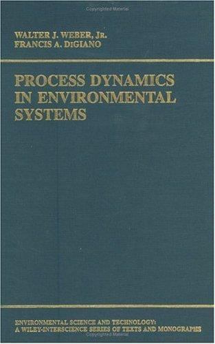 Process Dynamics in Environmental Systems, Hardcover by Weber, Walter J ...