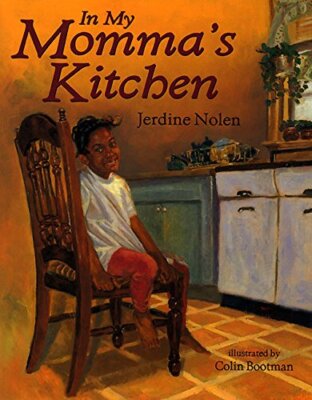 In My Momma's Kitchen, Nolen, Jerdine 9780064437868| eBay