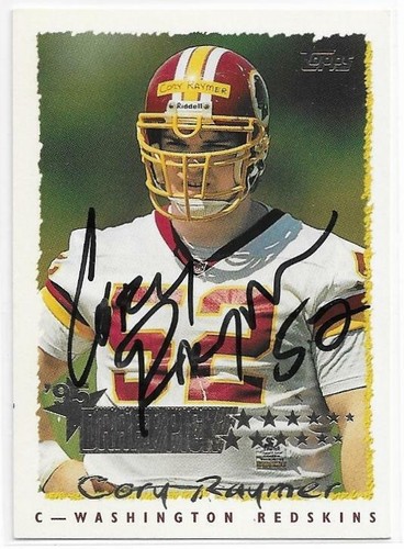 CORY RAYMER Autographed Signed 1995 Topps Football card #237 Washington ...