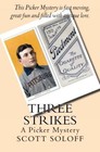 Three Strikes: A Picker Mystery: Volume 1, Soloff 9781478209553 Free ...