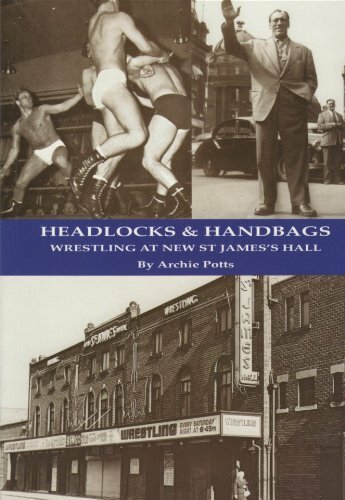Headlocks and Handbags. Wrestling at New St James's Hall by Potts ...