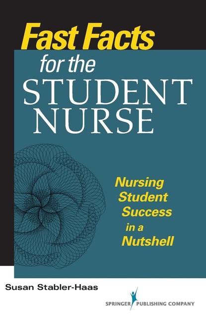Fast Facts For The Student Nurse von Susan Stabler-Haas (2012 ...