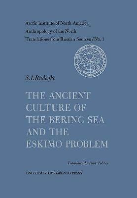 The Ancient Culture of the Bering Sea and the Eskimo Problem No. 1 by ...