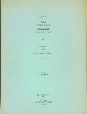 Bil Dye, H R 'Buzz' Dillon / The Complete Cartoon Gagwriter 1st Edition ...