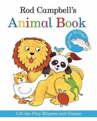 Rod Campbell's Animal Book: Lift-the-Flap Rhymes a... by Campbell, Rod ...