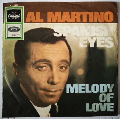 AL MARTINO Spanish Eyes / Melody of Love (1965) 45 single 7" Capitol ...