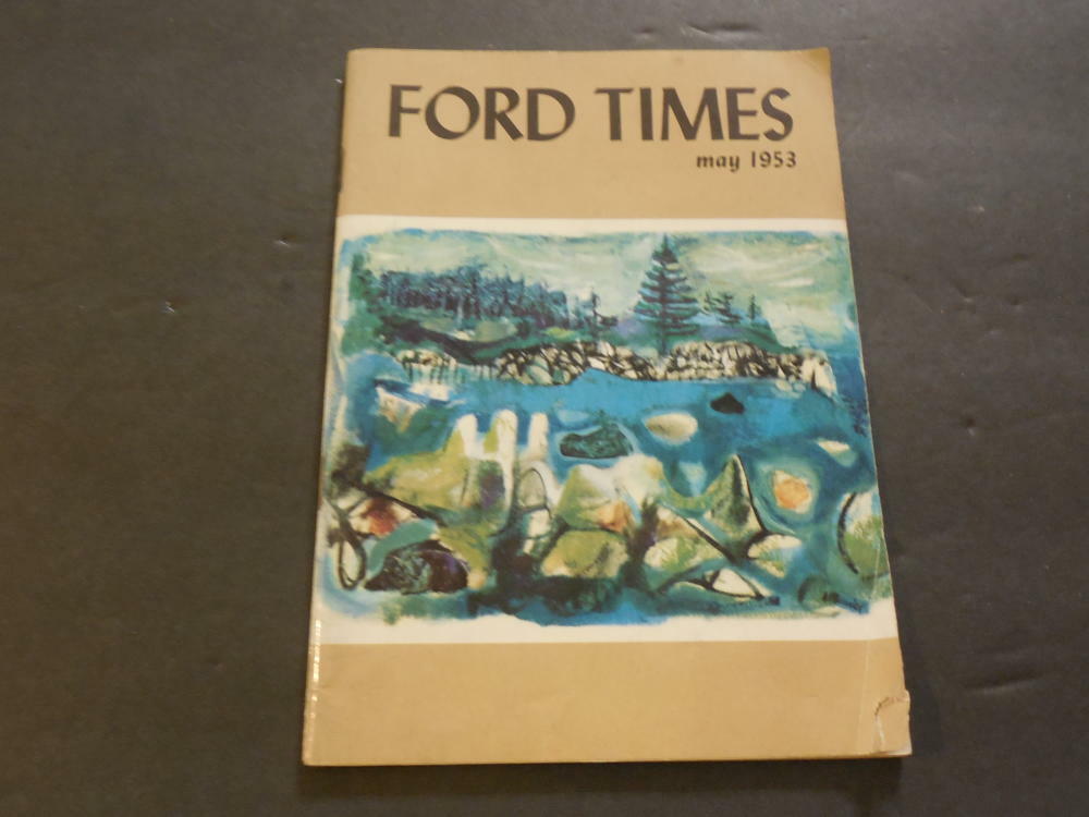 Ford Times Magazine May 1953,New England Touring, Yellowstone ID:19009 ...
