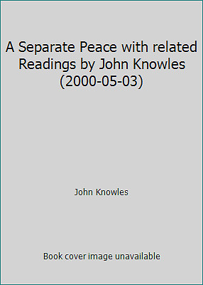 A Separate Peace with related Readings by John Knowles (2000-05-03) | eBay
