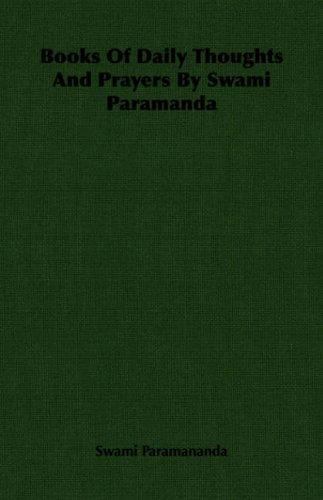 Books of Daily Thoughts and Prayers by S by Swami Paramananda (2006 ...