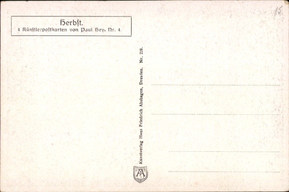 Gedicht Künstler Ak Hey, Paul, Herbst, Bunt sind schon die Wälder ...