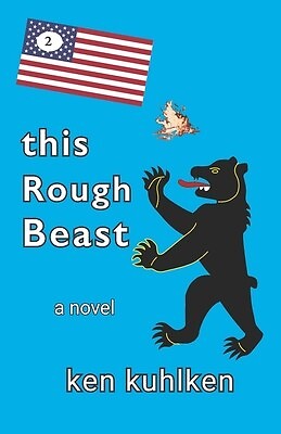 This Rough Beast by Kuhlken, Ken -Paperback | eBay