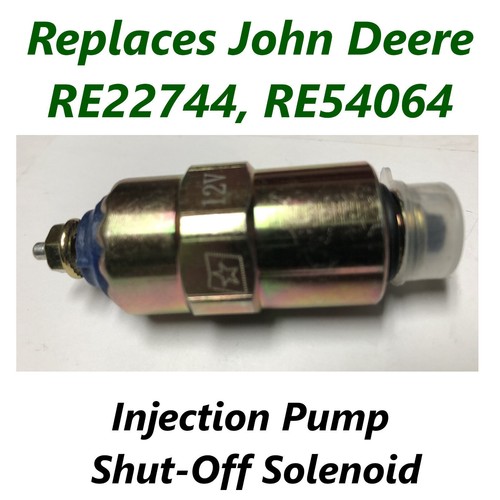 RE22744 RE54064 John Deere Injection Pump Shut Off solenoid 5300 5400 ...