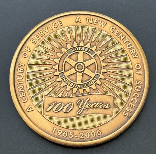 Rotary International 100 Years 1905-2005 Ann. Four Way Test Medal Token ...