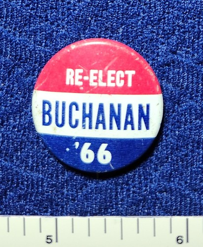 JOHN BUCHANAN ALABAMA MEMBER CONGRESS 1966 2ND TERM POLITICAL PINBACK ...