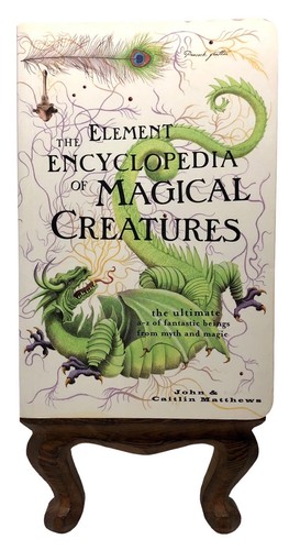 The Element Encyclopedia of Magical Creatures Trade PB Book Myth Magic ...