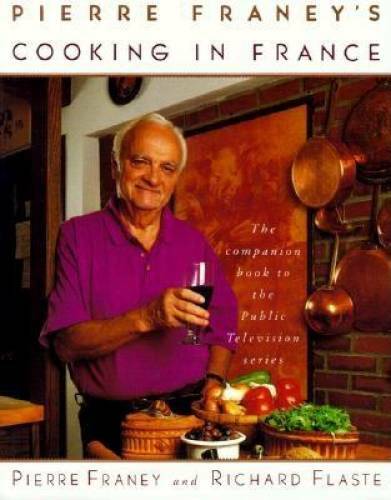 Pierre Franey's Cooking In France - Hardcover By Franey, Pierre - GOOD ...