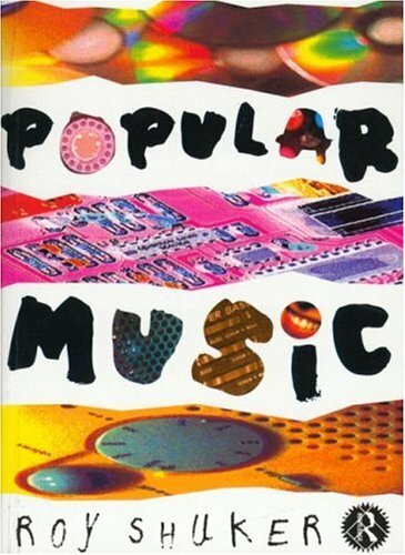 Understanding Popular Music By Roy Shuker. 9780415107235 9780415107235 ...