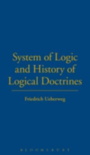 System Logic History Logical Doctrines by Friedrich Ueberweg (2001 ...