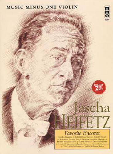 Jascha Heifetz - Favorite Encores : Music Minus One Violin by Jascha ...