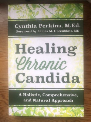 Cynthia Perkins Healing Chronic Candida (Hardback) NEW 9781683365860| eBay